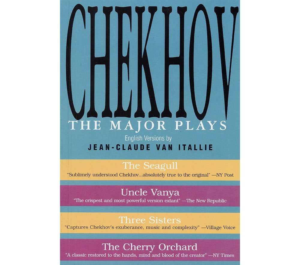Chekhov: The Major Plays (Applause Books): Van Itallie, Jean-Claude ...
