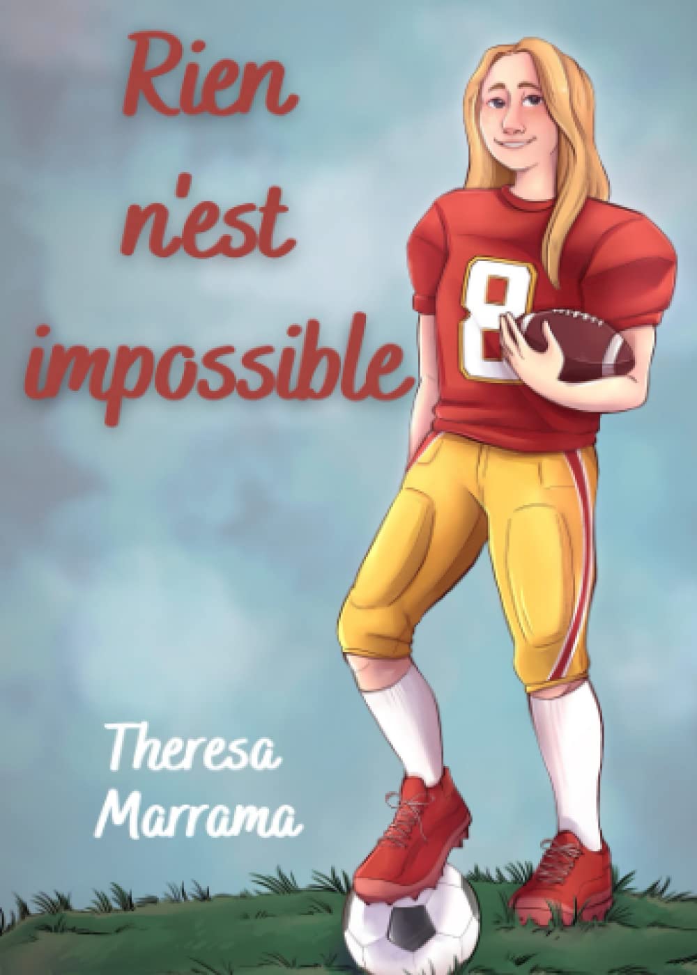 Rien n'est impossible (French Edition): Marrama, Theresa, Piron ...
