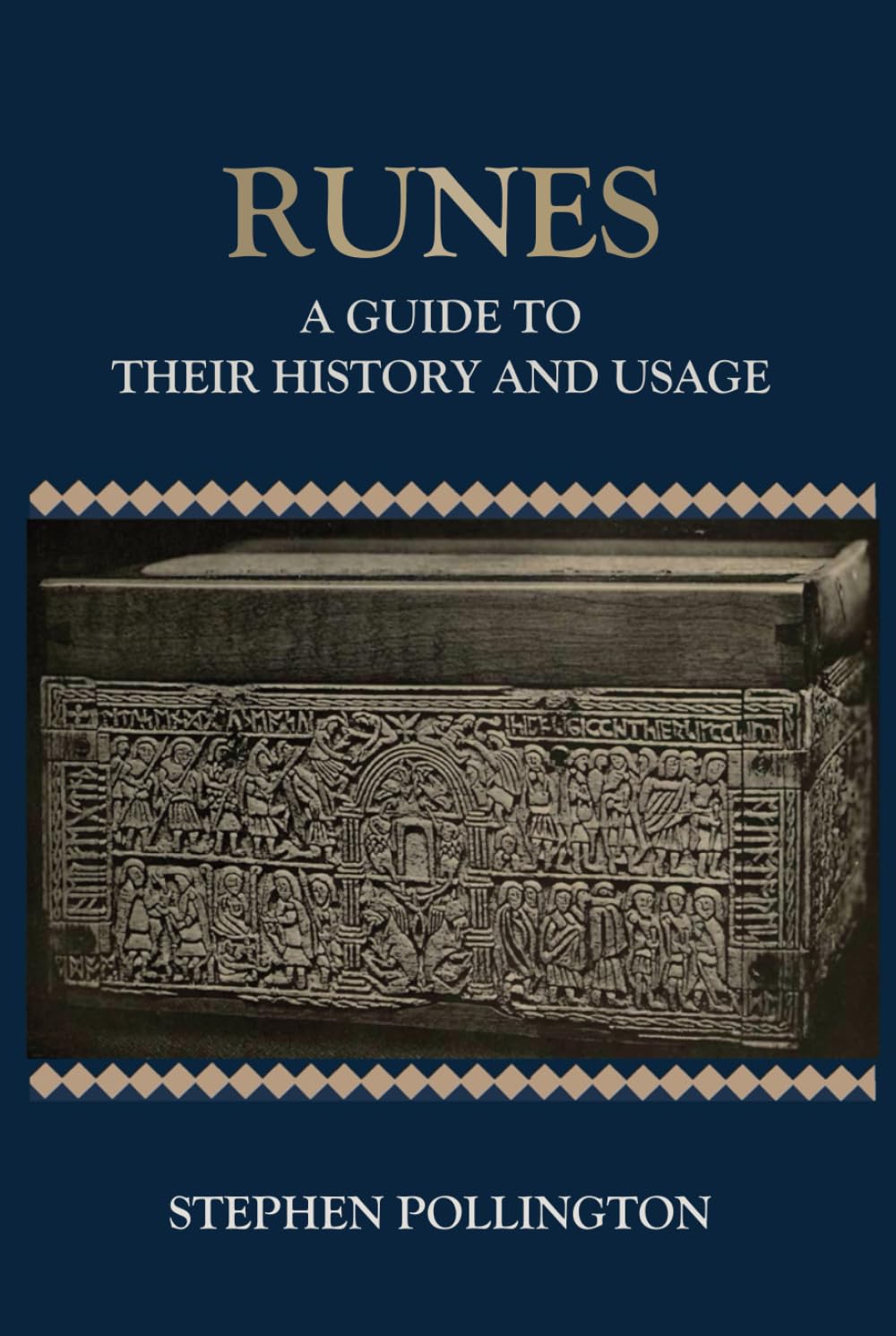 Runes: A Guide to Their History and Usage: Pollington, Stephen ...