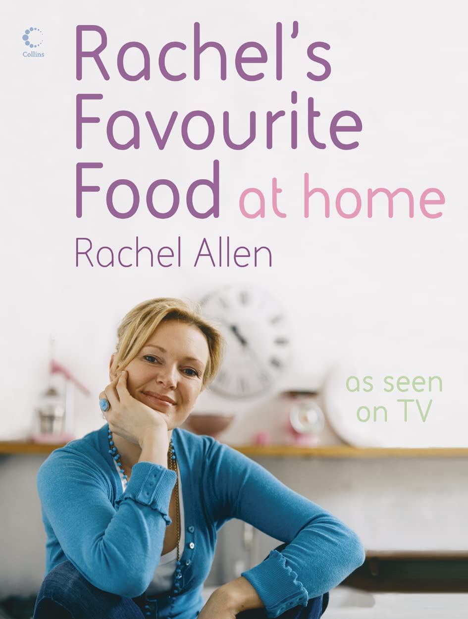Rachel’s Favourite Food at Home: Amazon.co.uk: Allen, Rachel ...