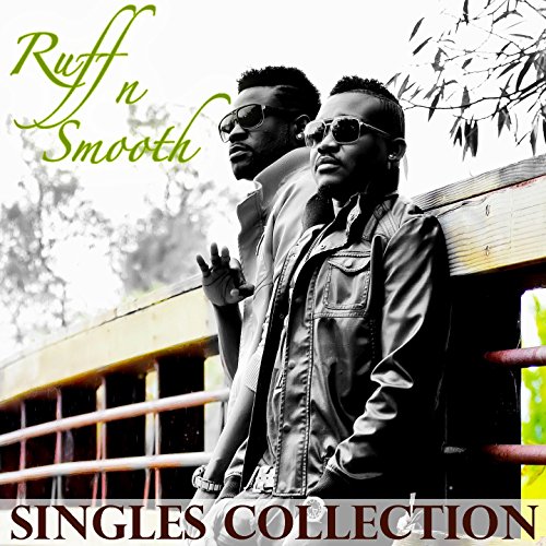 Amazon MusicでRuff-N-SmoothのSingles Collectionを再生する