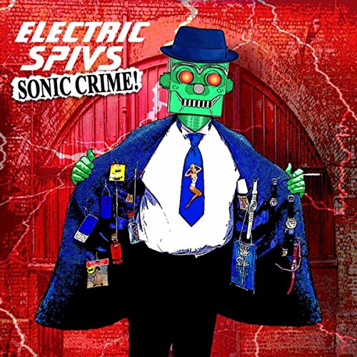 Amazon MusicでElectric SpivsのSonic Crimeを再生する