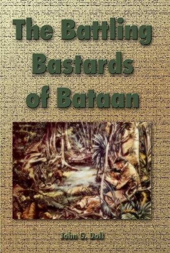 Buy The Battling Bastards of Bataan Book Online at Low Prices in India ...