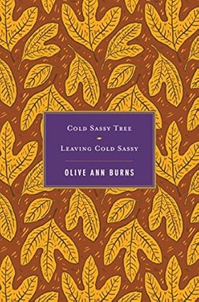 Cold Sassy Tree/ Leaving Cold Sassy: Burns, Olive Ann: 9780547577555 ...