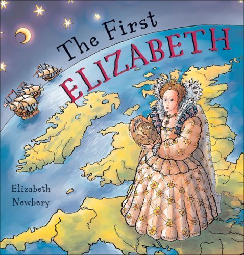 The First Elizabeth : Newbery, Elizabeth: Amazon.co.uk: Books