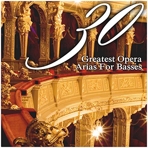 Amazon.co.jp: 30 Greatest Opera Arias For Basses : ヴァリアス・アーティスト: デジタルミュージック