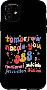 Amazon.com: iPhone 11 Retro Tomorrow Needs You 988 Suicide Prevention ...