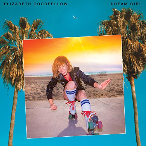 Dream Girl by Elizabeth Goodfellow on Amazon Music - Amazon.com