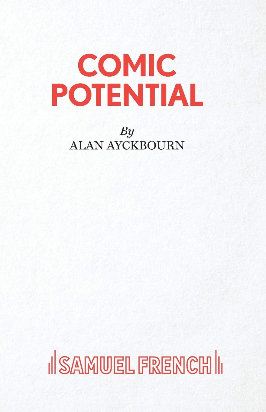 Comic Potential (French's Acting Editions): Amazon.co.uk: Ayckbourn ...