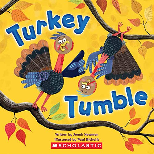 Turkey Tumble: Jonah Newman, Paul Nicholls: 9781338592078: Amazon.com ...