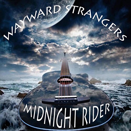 Amazon.com: Midnight Rider : Wayward Strangers: Digital Music