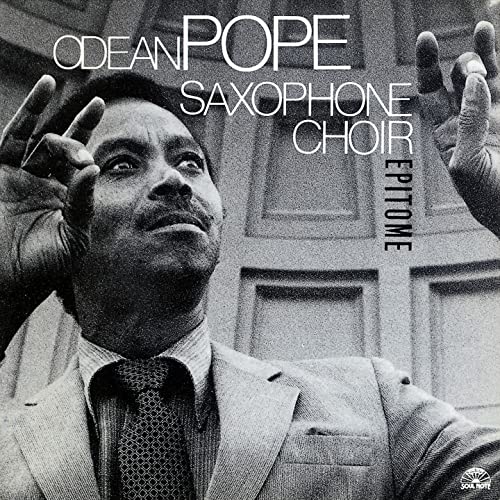 Epitome by The Odean Pope Saxophone Choir on Amazon Prime Music