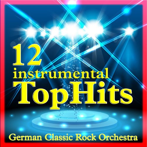 Play Tophits Instrumental by German Classic Rock Orchestra on Amazon Music