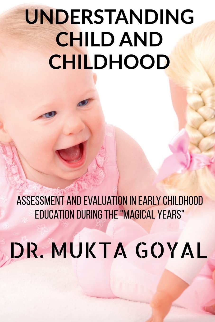 Buy Understanding Child And Childhood Assessment And Evaluation In buy-understanding-child-and-childhood-assessment-and-evaluation-in