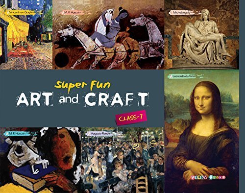 Super Fun Art and Craft (Class-7) (Super Fun Art & Craft Series ...
