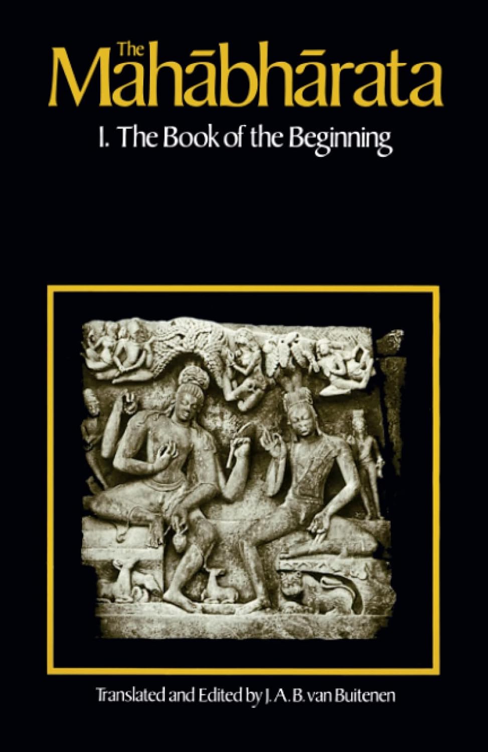The Mahabharata, Volume 1: Book 1: The Book of the Beginning (Sanskrit ...