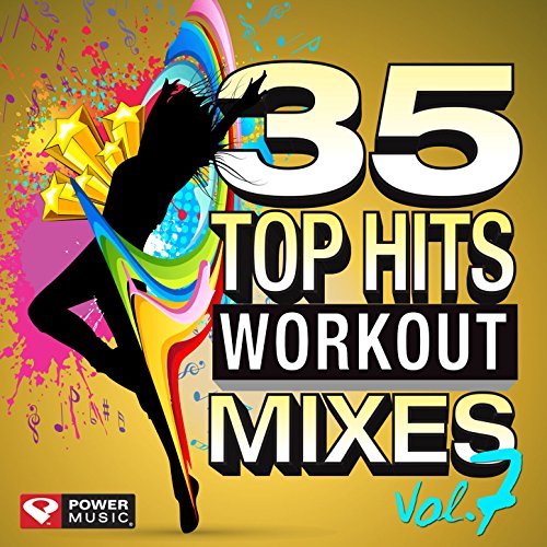 Amazon.com: 35 Top Hits, Vol. 7 - Workout Mixes (Unmixed Workout Music ...