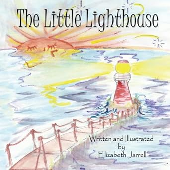 The Little Lighthouse: Jarrell, Elizabeth, Jarrell, Elizabeth ...