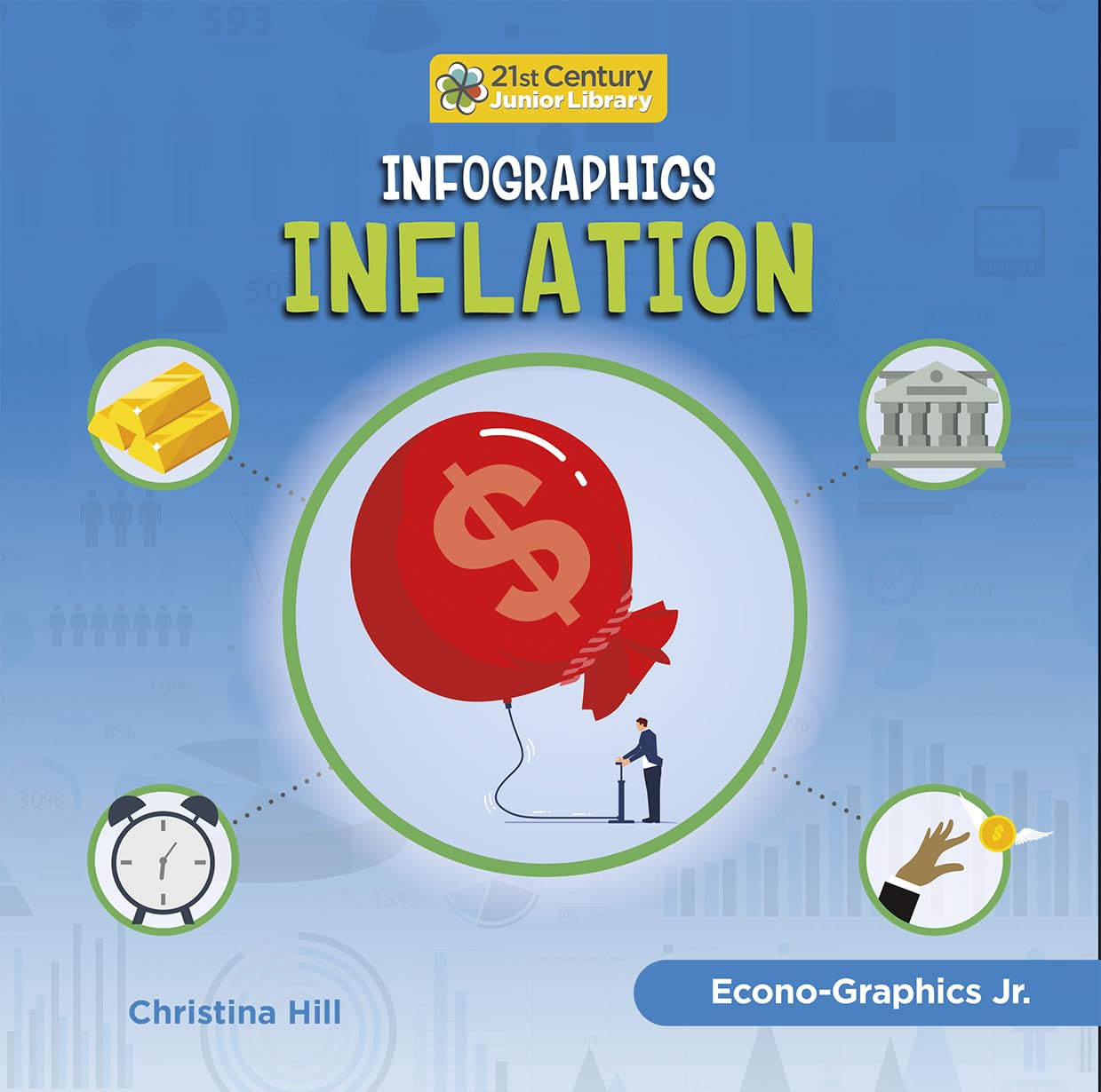 Amazon.com: Infographics: Inflation (21st Century Junior Library: Econo ...