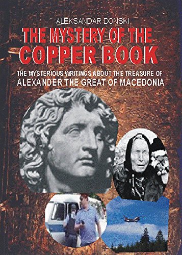 THE MYSTERY OF THE COPPER BOOK: THE MYSTERIOUS WRITINGS ABOUT THE ...