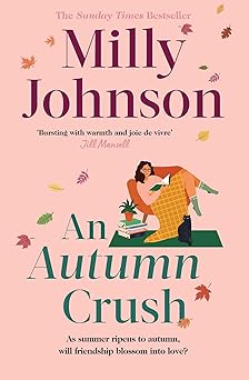 An Autumn Crush (THE FOUR SEASONS) eBook : Johnson, Milly: Amazon.co.uk ...
