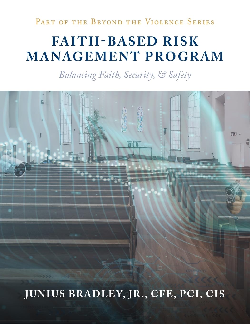 Faith Based Risk Management Program: Balancing Faith, Security ...
