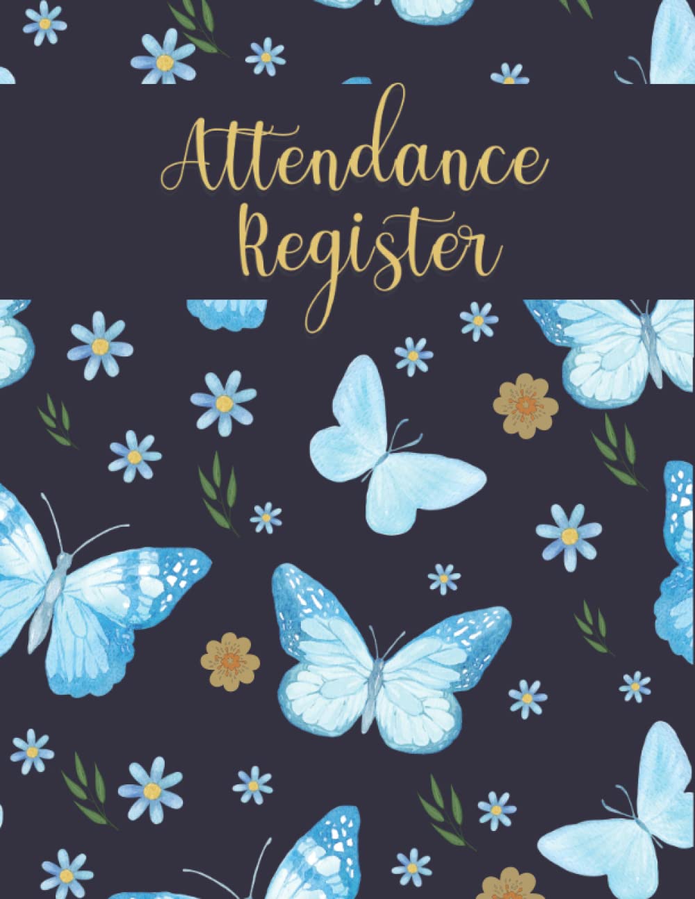 Attendance Register : Simple Record Book For Teachers, School, Church ...