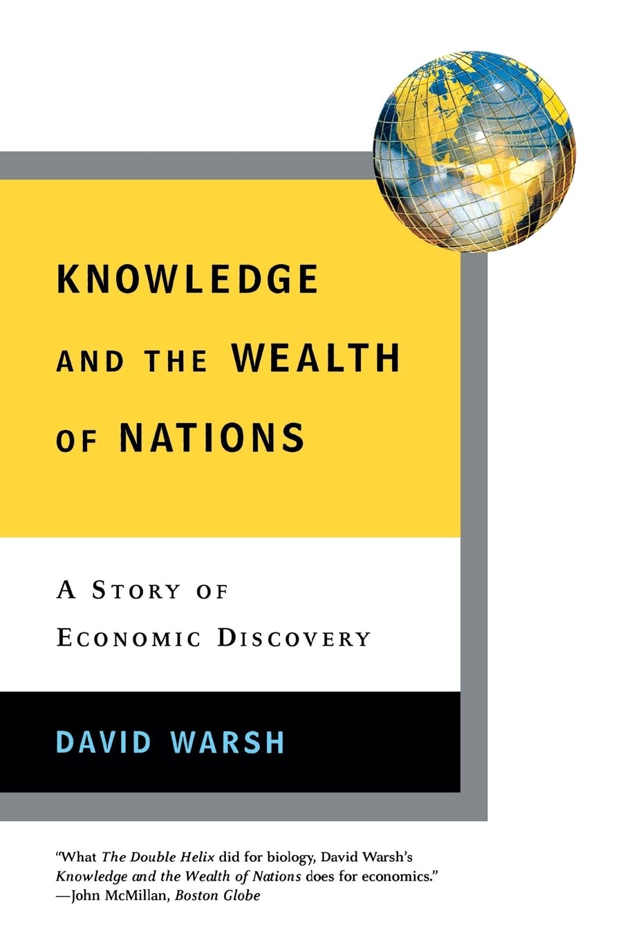 Knowledge and the Wealth of Nations: A Story of Economic Discovery ...