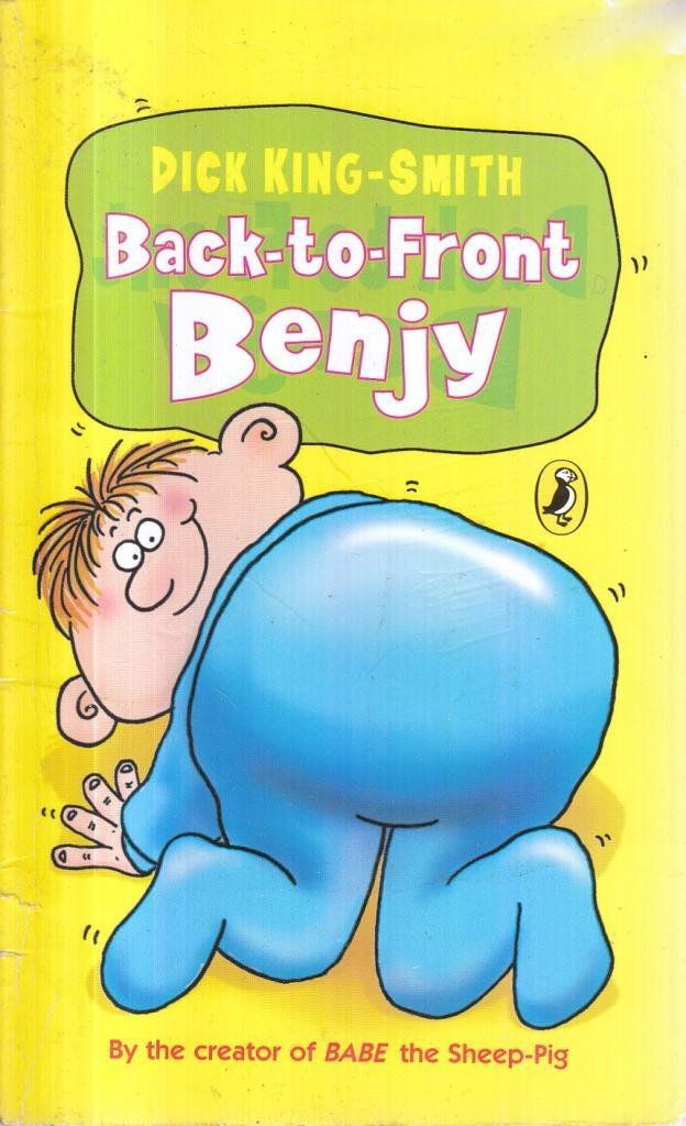 Back to Front Benjy (Young Puffin Story Books S.): Dick King-Smith ...