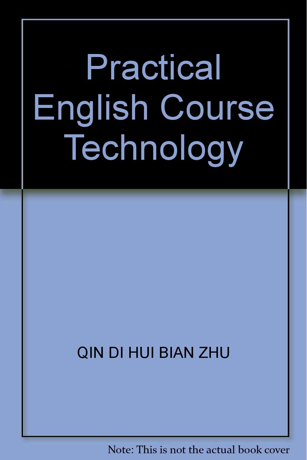 Amazon.com: Practical English Course Technology: 9787560615486: QIN DI ...