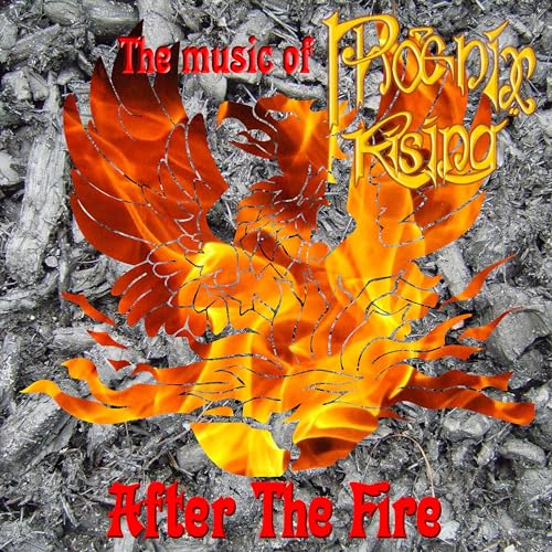 Play After the Fire - The Music of Phoenix Rising by Phoenix Rising on ...