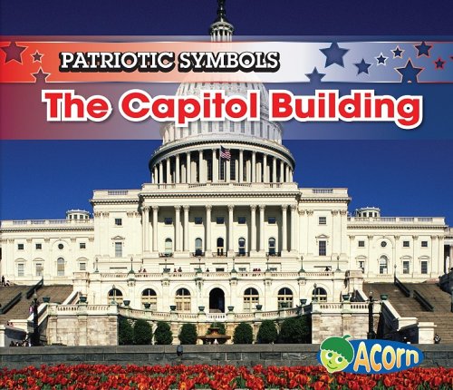 The Capitol Building (Patriotic Symbols): Harris, Nancy: 9781432909703 ...