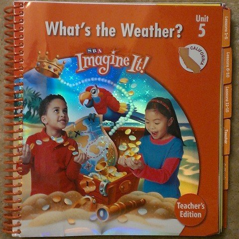 What's the Weather? SRA Imagine It! Unit 5 Level 1 Teacher's Edition ...