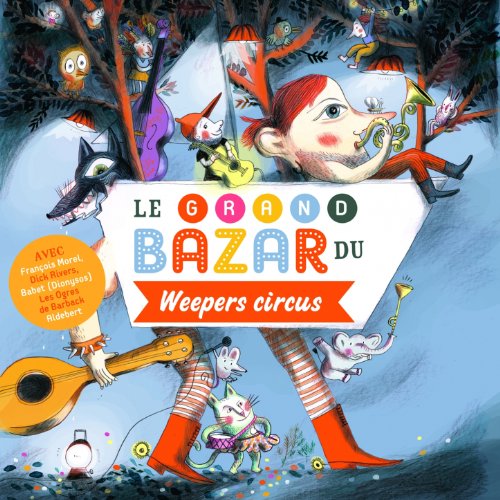 Amazon.com: Le grand bazar du Weepers Circus : Weepers Circus: Digital ...
