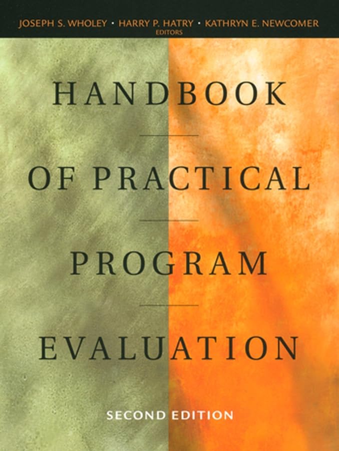 Handbook of Practical Program Evaluation (JOSSEY BASS NONPROFIT ...