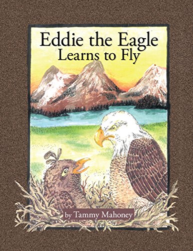 Eddie the Eagle Learns to Fly , Mahoney, Tammy - Amazon.com