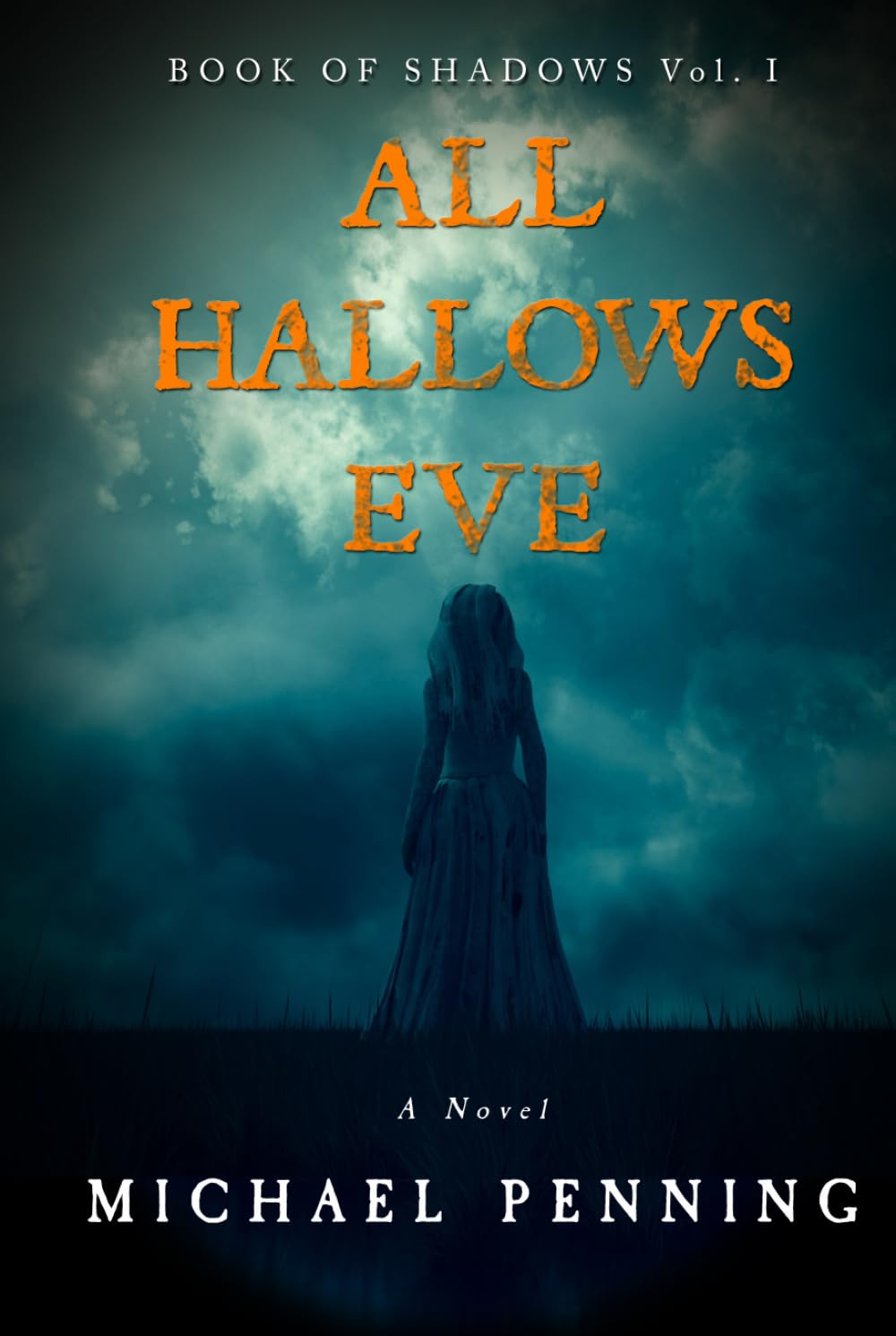 Amazon.com: All Hallows Eve (Book of Shadows): 9781777181253: Penning ...