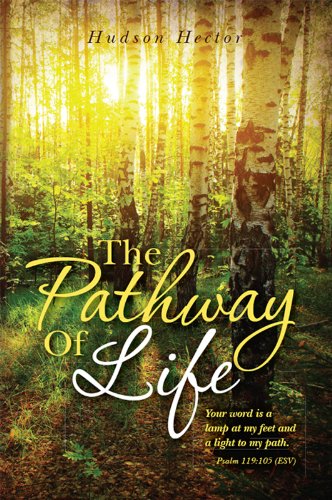 Amazon.com: The Pathway Of Life eBook : Hector, Hudson : Kindle Store
