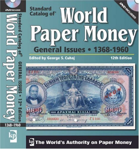 Standard Catalog of World Paper Money, General Issues: 1368-1960 ...