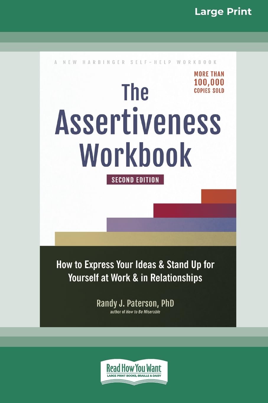 Buy The Assertiveness Workbook: How to Express Your Ideas and Stand Up ...