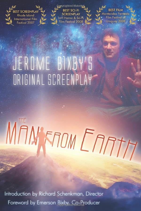 Jerome Bixby's Original Screenplay THE MAN FROM EARTH: Bixby, Jerome ...