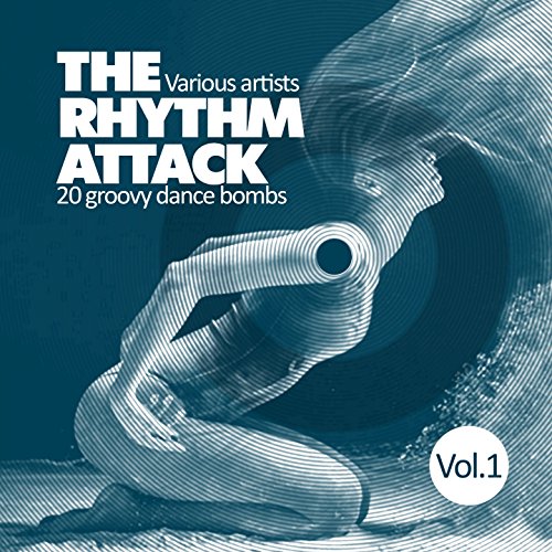 Amazon.com: The Rhythm Attack (20 Groovy Dance Bombs), Vol. 1 : VARIOUS ...