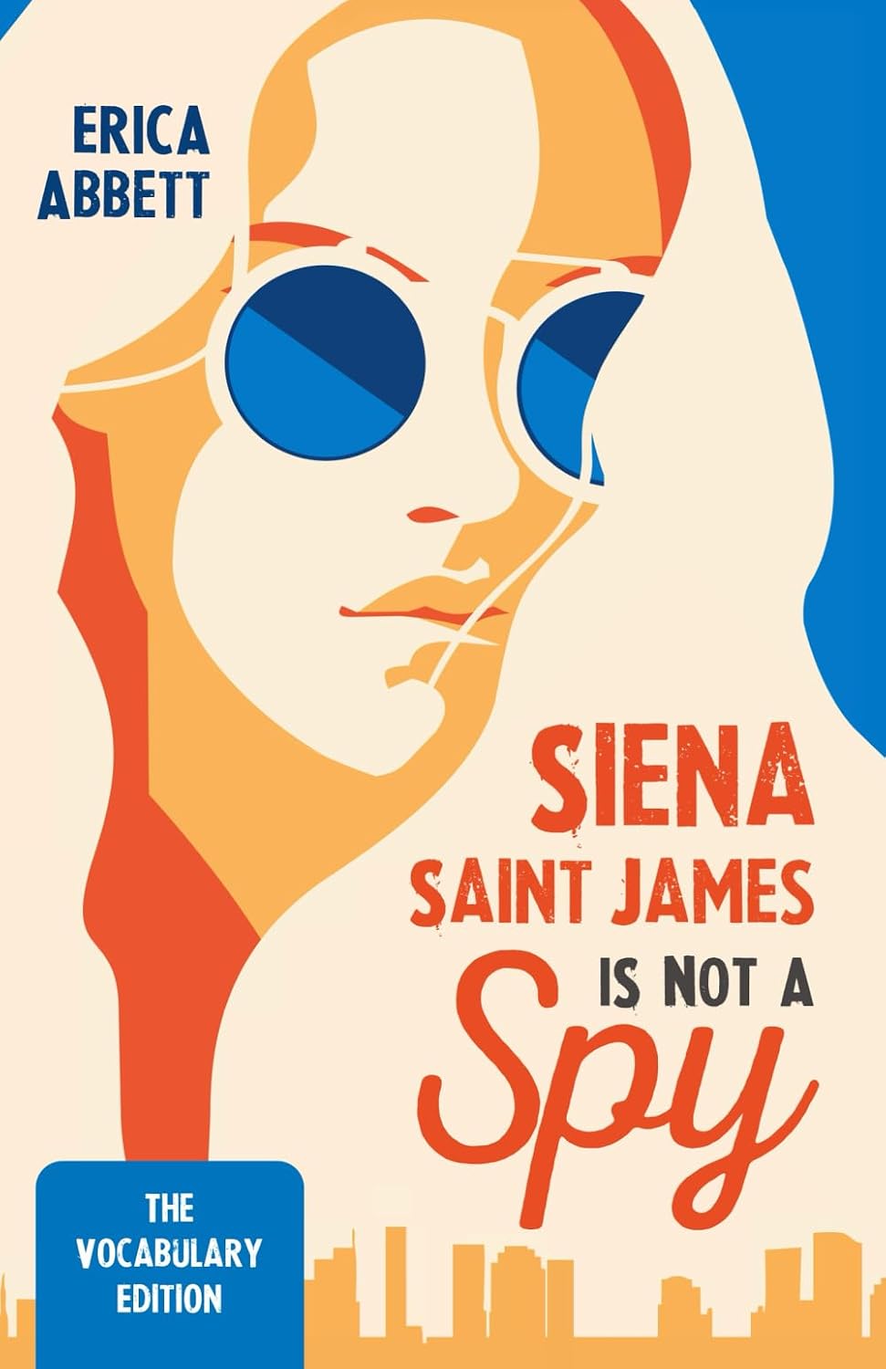 Amazon.com: Siena Saint James Is Not a Spy: The Vocabulary Edition ...