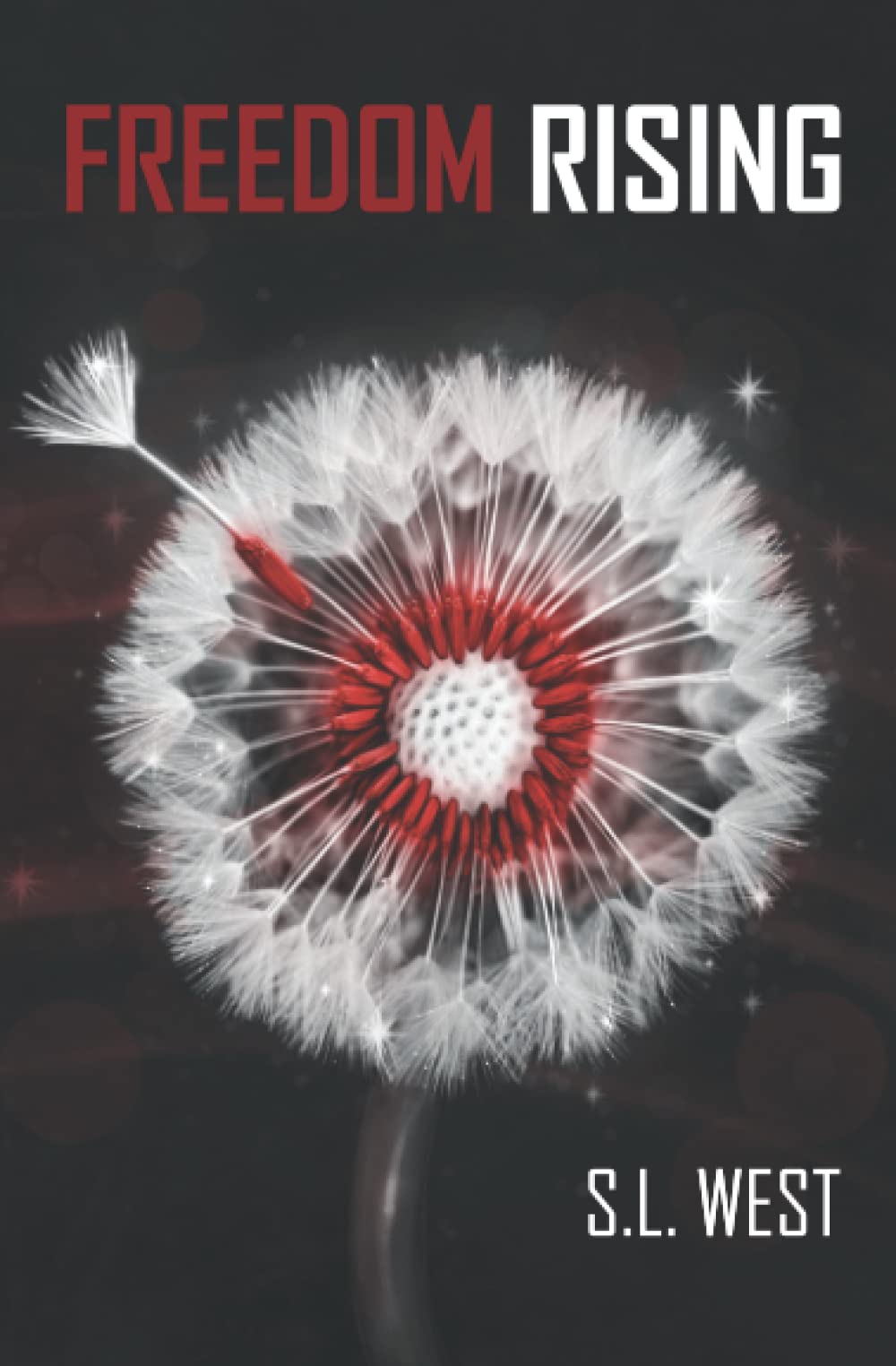 Freedom Rising: West, SL, May, Alyssa: 9781735632353: Amazon.com: Books
