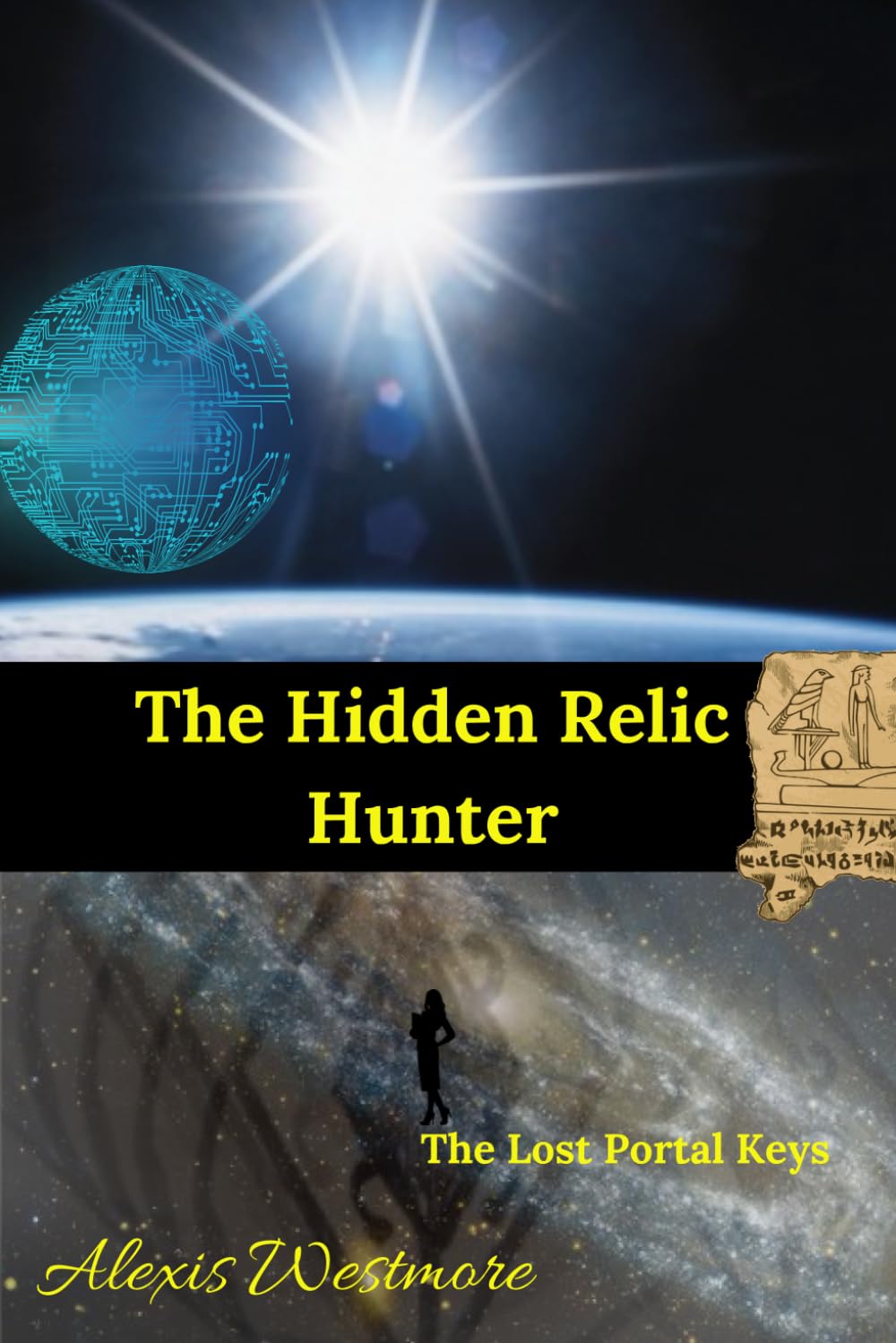 The Hidden Relic Hunter: The Lost Portal Keys: Westmore, Alexis ...