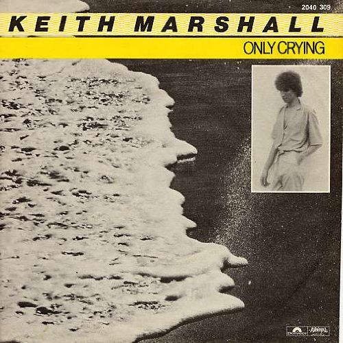 Keith Marshall - Only Crying - Polydor - 2040 309, Arrival Records ...