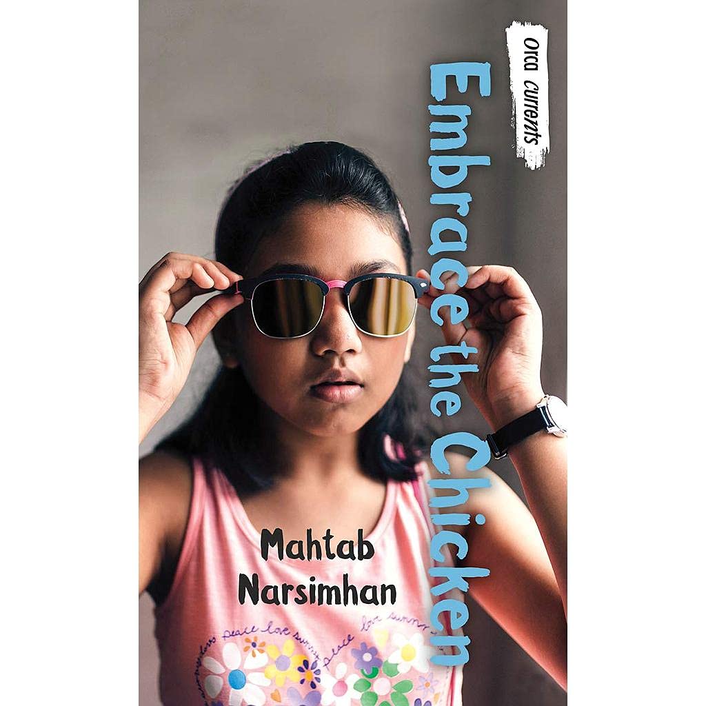 Embrace the Chicken (Orca Currents): Narsimhan, Mahtab: 9781459819733 ...