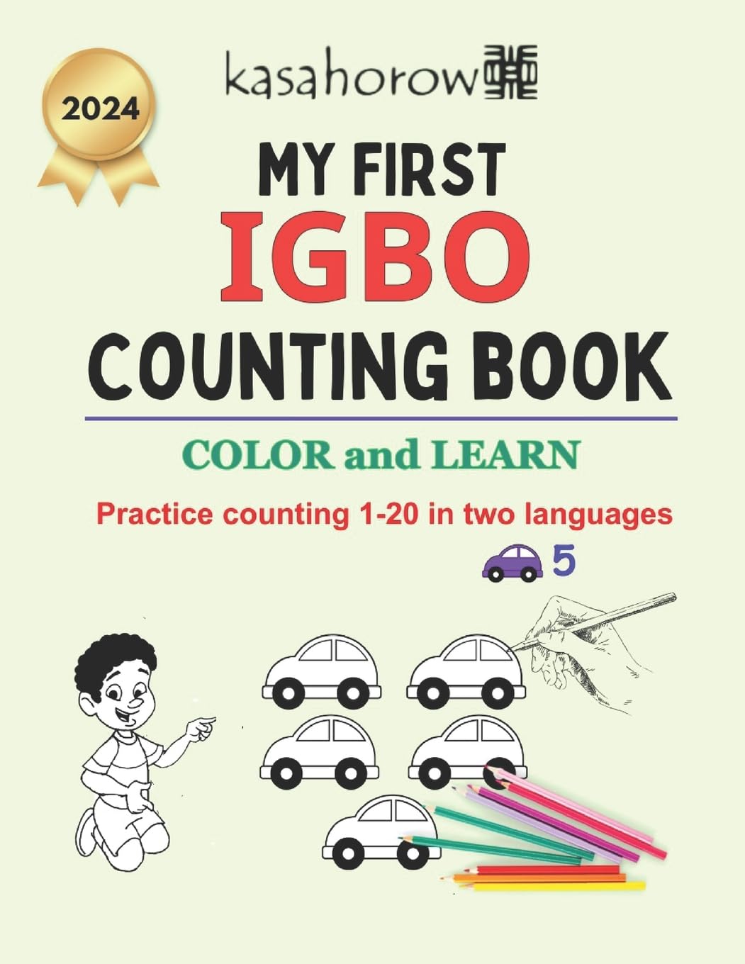 My First Igbo Counting Book: Colour and Learn 1 2 3 (Connect in Igbo ...