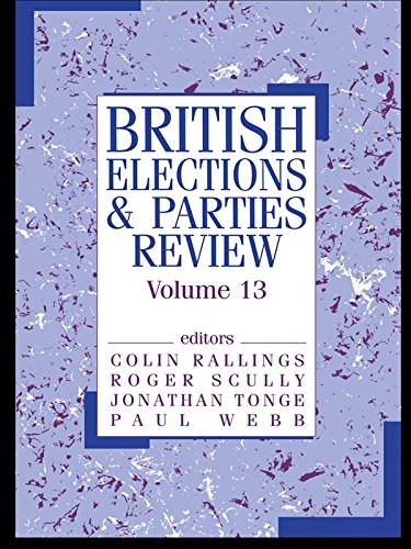 British Elections & Parties Review: Volume 13 (British Elections and ...