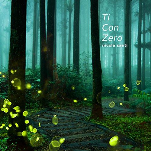 Amazon MusicでNicola SantiのTi con zeroを再生する